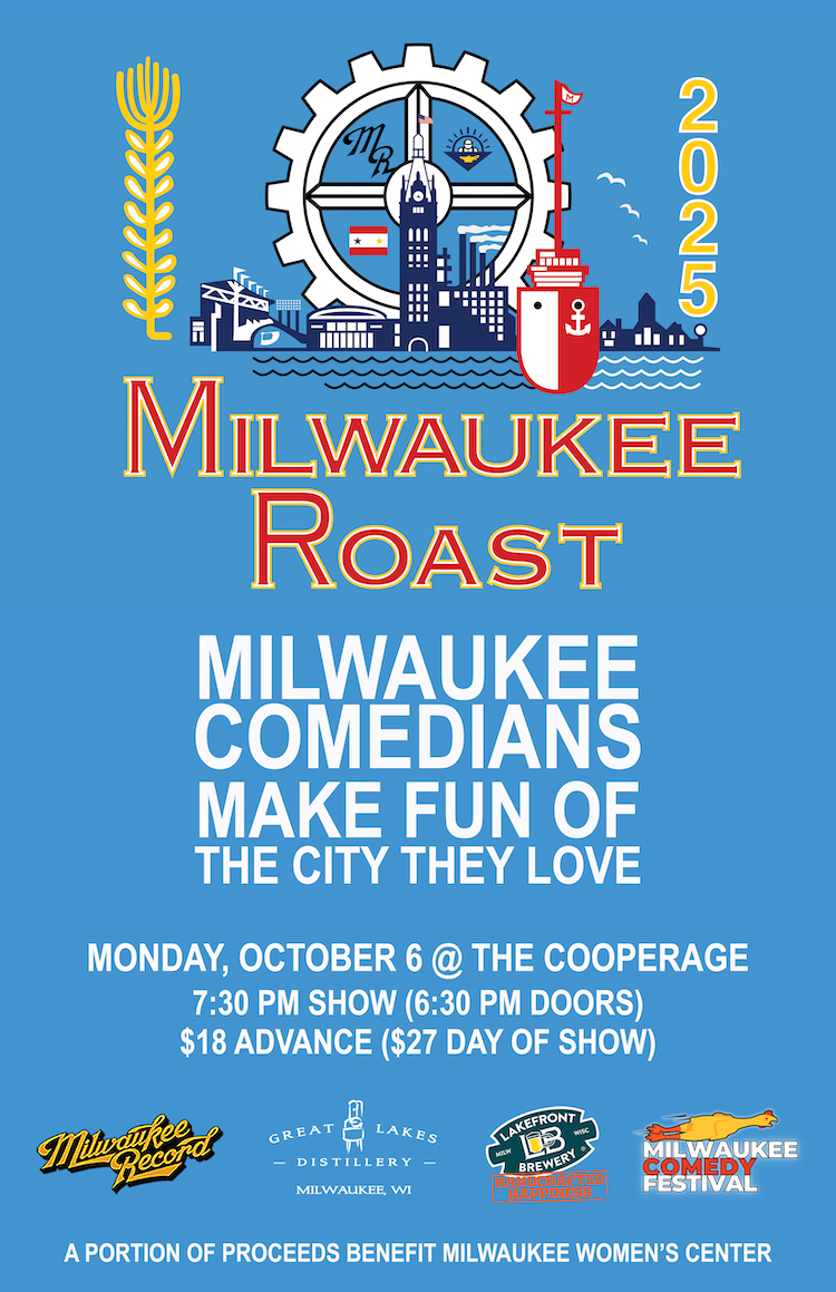 Our “Roast Of Milwaukee” comes back to The Cooperage October 6 ...