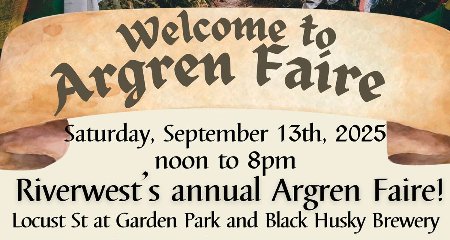 Here’s the (tentative) schedule for Riverwest’s second annual Argren ...
