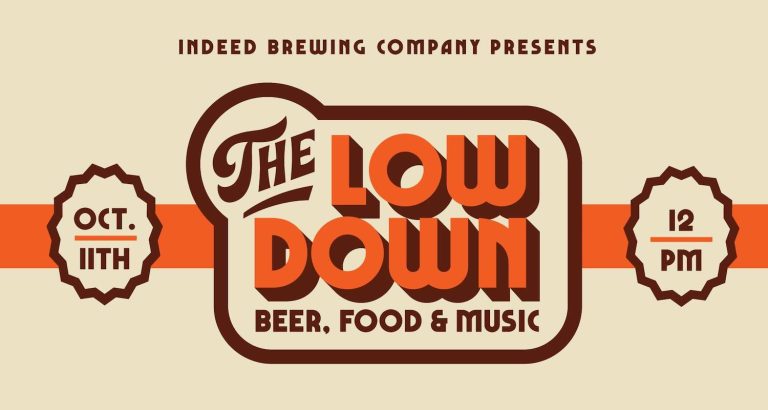 Here’s the lowdown on Indeed Brewing’s “The Low Down” block party ...