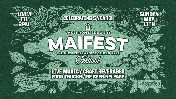 Lakefront Brewery’s Maifest, Midwest’s largest gluten-free festival ...
